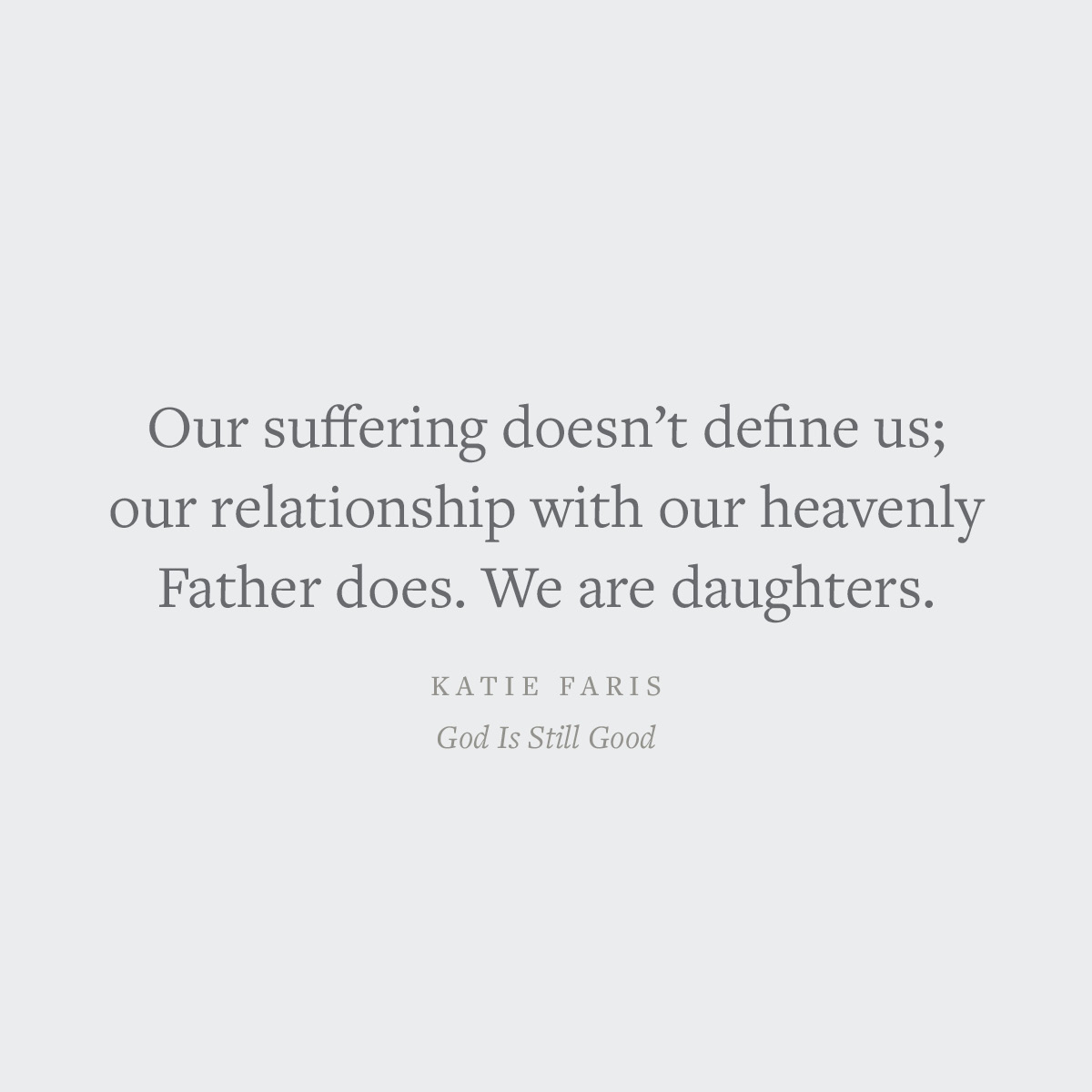 God Is Still Good: Gospel Hope and Comfort for the Unexpected Sorrows ...